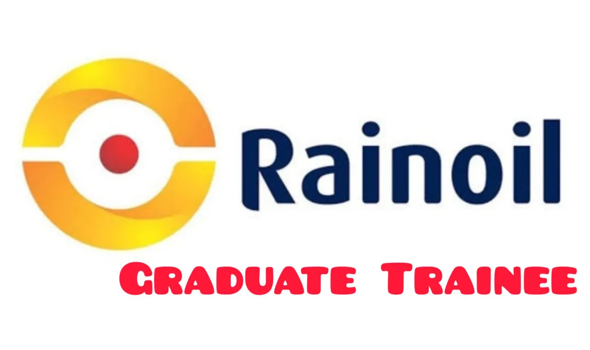 Call for Applications: Rainoil Limited Graduate Trainee Program 2025
